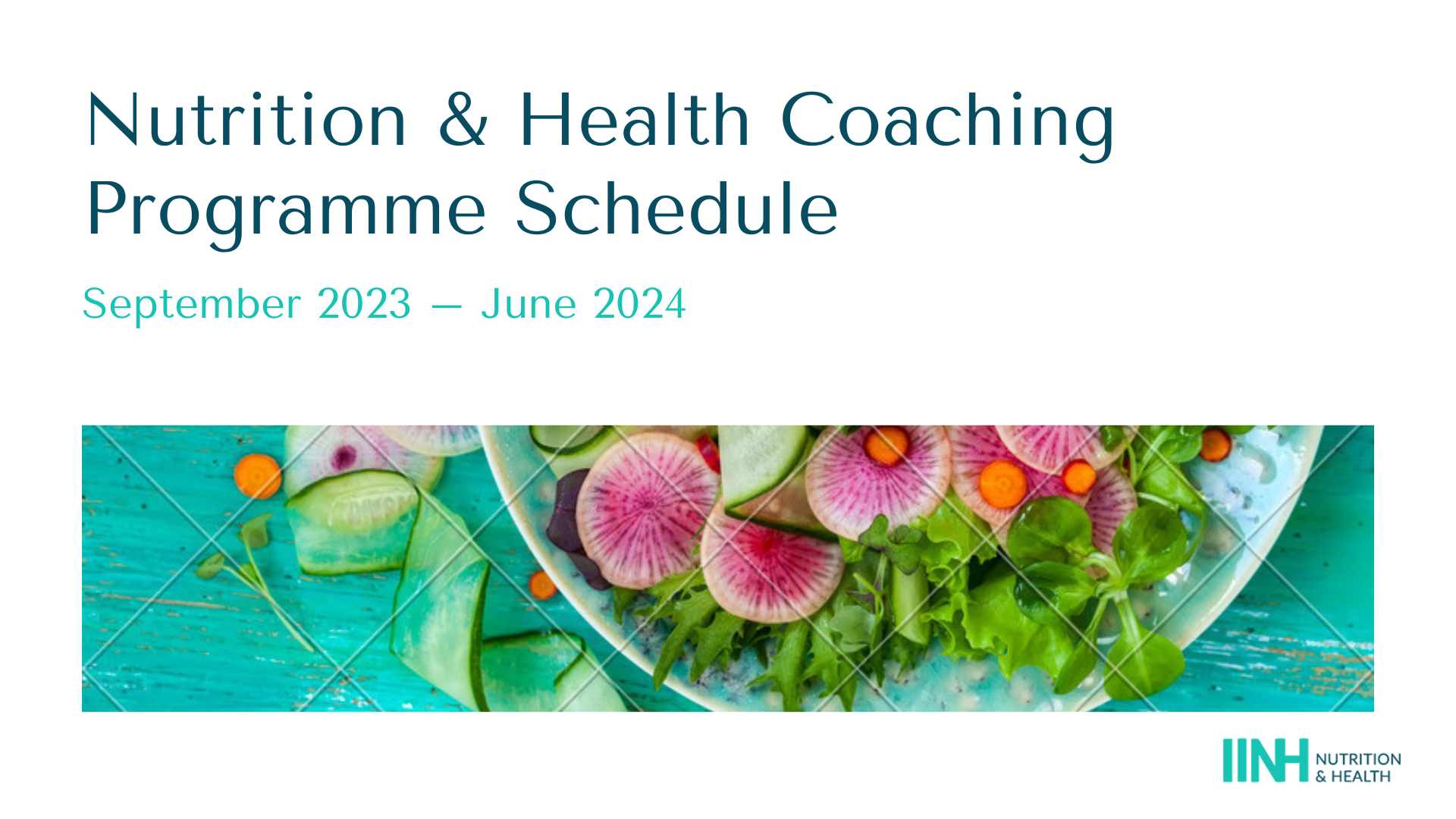 Nutrition & Health Coaching Programme Sample Schedule • IINH